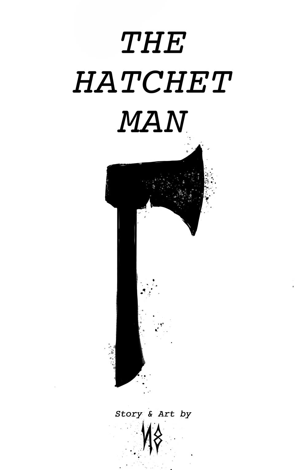 The Hatchet Man